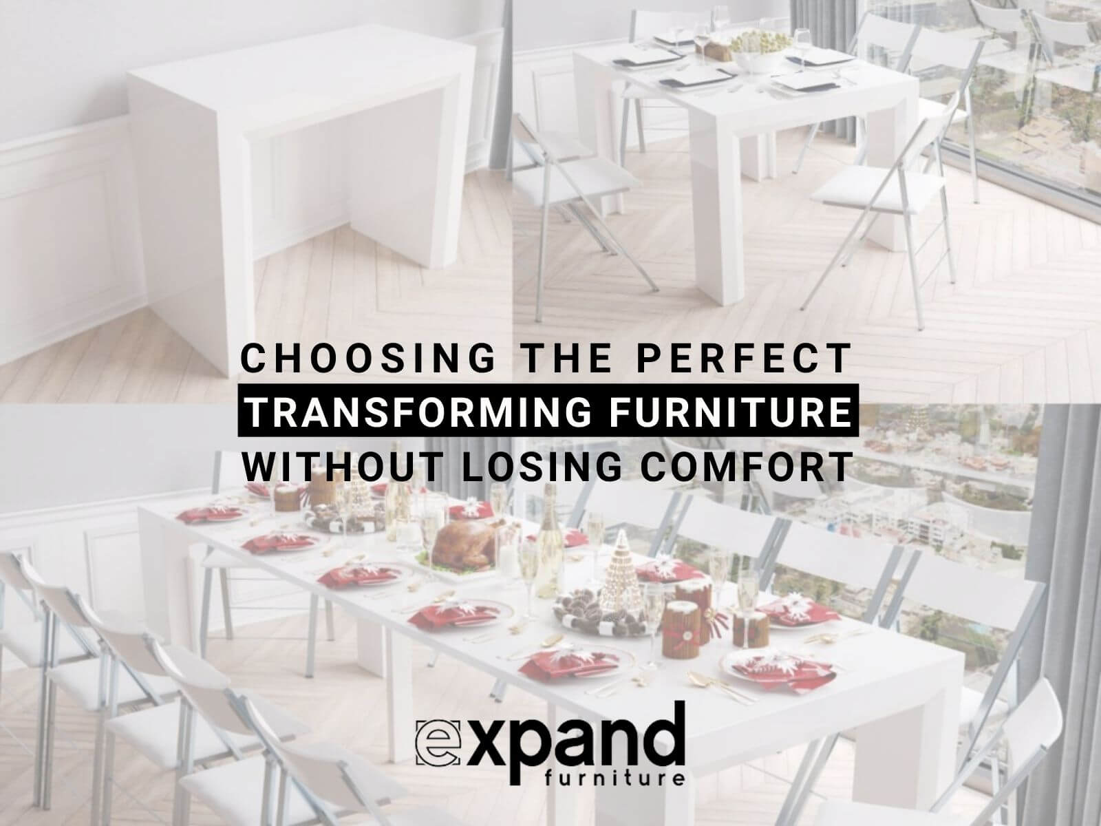 Getting Comfort & Functionality with Transforming Furniture – Expand ...